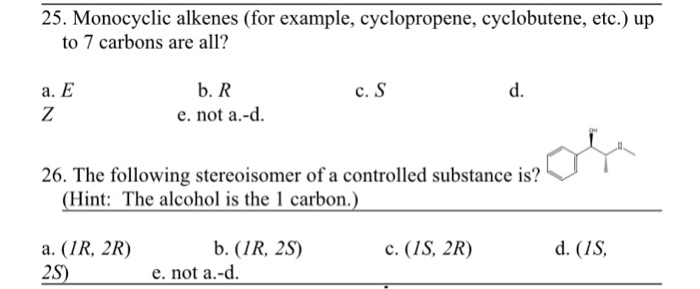 Solved 25. Monocyclic alkenes (for example, cyclopropene, | Chegg.com