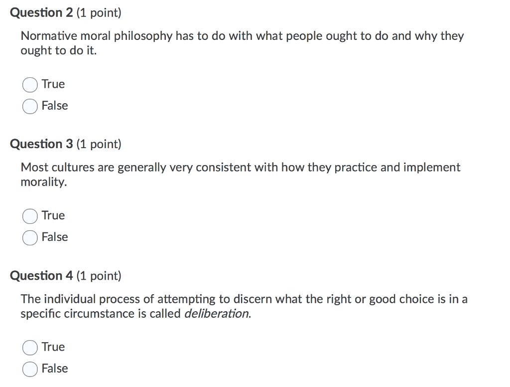 Solved Question 2 (1 point) Normative moral philosophy has | Chegg.com