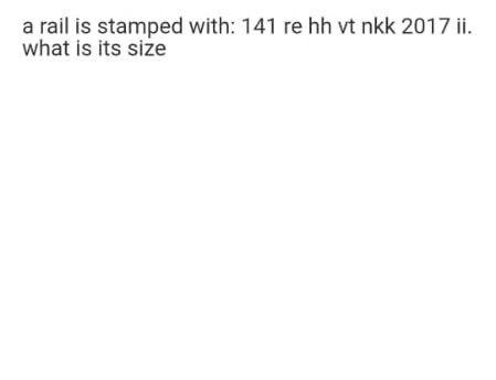 Solved a rail is stamped with: 141 re hh vt nkk 2017 ii. | Chegg.com