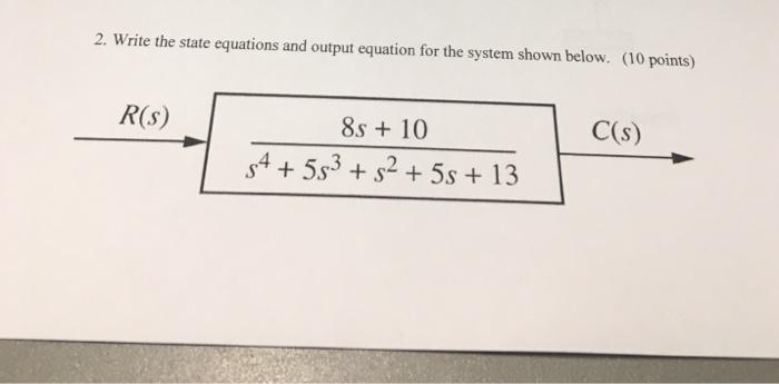 Solved 2. Write the state equations and output equation for | Chegg.com