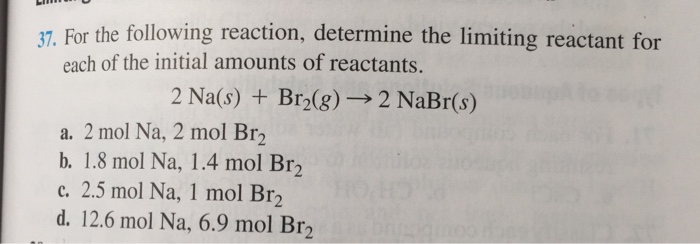 Solved For the following reaction, determine the limiting | Chegg.com