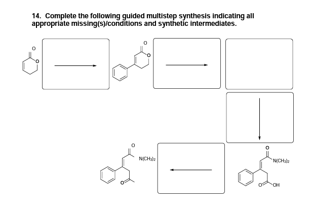 Solved 14. Complete the following guided multistep synthesis | Chegg.com