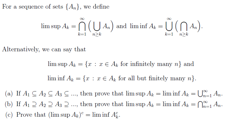 Solved For a sequence of sets {An}, we define lim sup Ax = n | Chegg.com