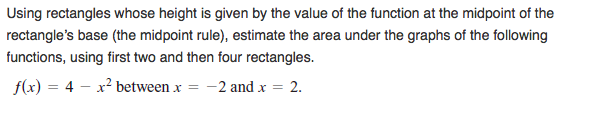 Solved Using rectangles whose height is given by the value | Chegg.com