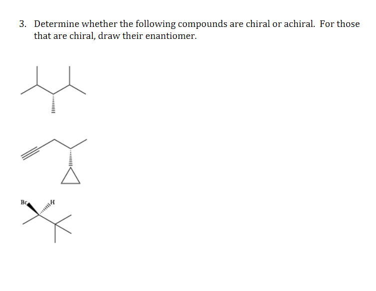 Solved 3. Determine whether the following compounds are | Chegg.com