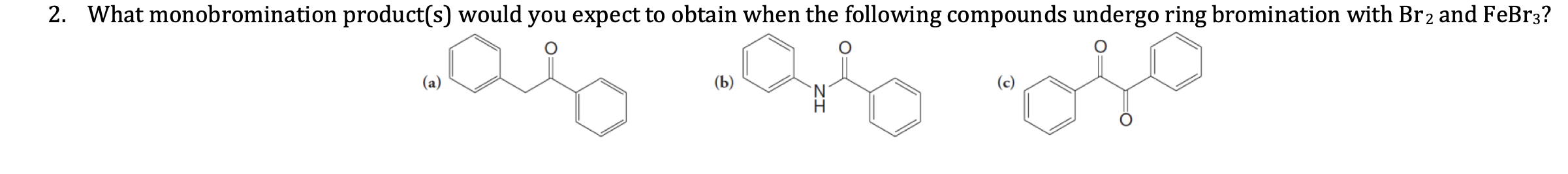 Solved 2. What monobromination product(s) would you expect | Chegg.com