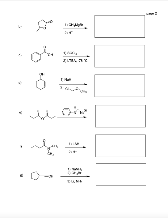 Solved page 2 b) 1) CH3MgBr 2) H* c) ОН 1) SOCI 2) LTBA, -78 | Chegg.com