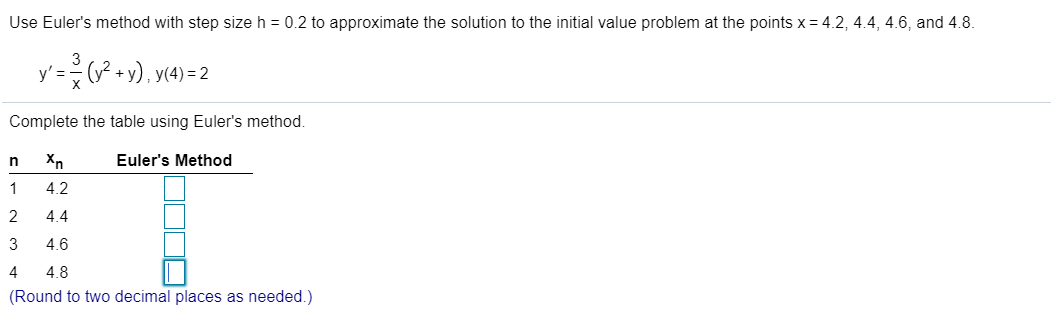 Solved Use Euler S Method With Step Size H 0 2 To