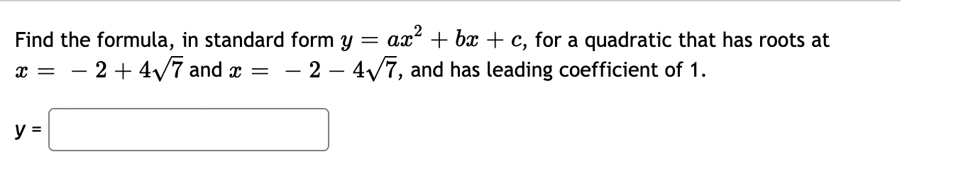 Solved - Find the formula, in standard form y ax² + bx + c, | Chegg.com