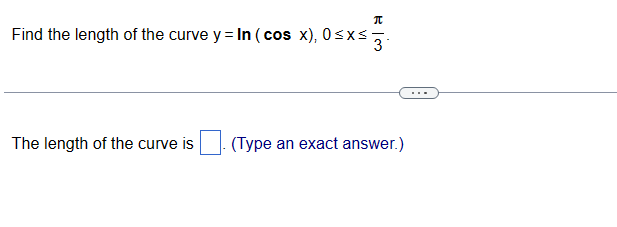 Solved Find the length of the curve y=ln(cosx),0≤x≤3π. The | Chegg.com
