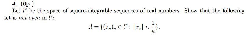 Solved 4. (6p.) Let l? be the space of square-integrable | Chegg.com