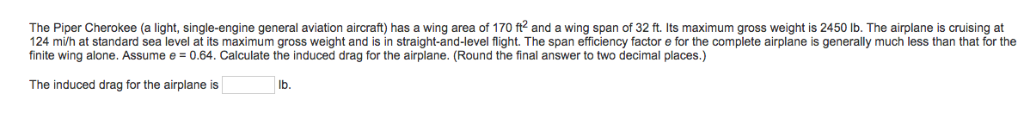 Solved The Piper Cherokee (a light, single-engine general | Chegg.com