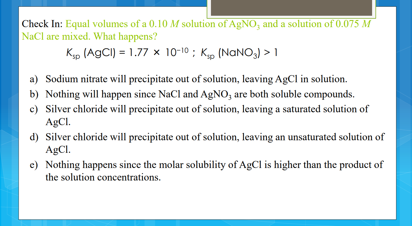 Solved Check In: Equal volumes of a 0.10M solution of AgNO3 | Chegg.com