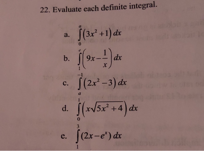 Solved 22. Evaluate each definite integral. a. (3x2 +1 dx | Chegg.com