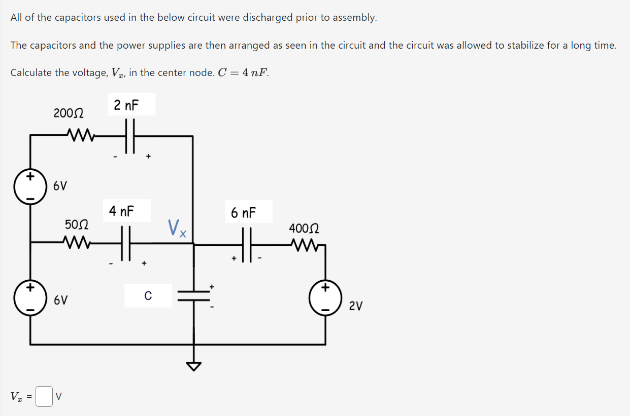 Solved All of the capacitors used in the below circuit were | Chegg.com