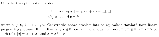 Solved Consider the optimization problem: minimize ci | Chegg.com