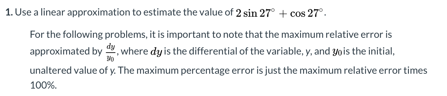 Solved 1. Use a linear approximation to estimate the value | Chegg.com