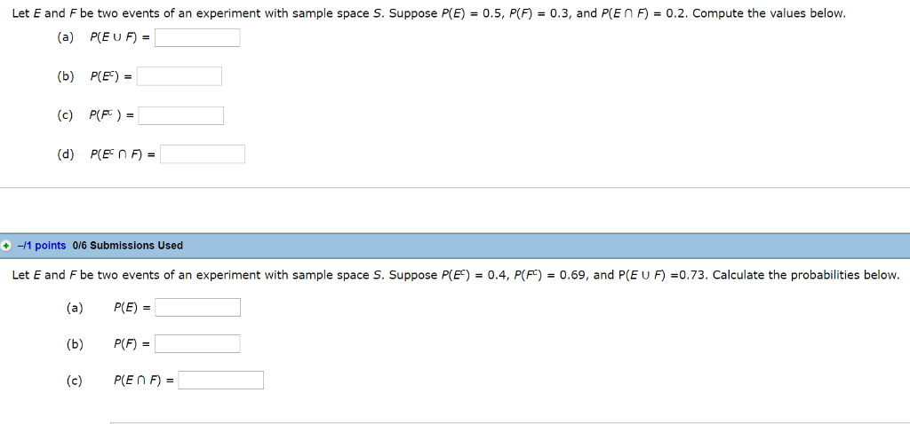 Solved Let E and F be two events of an experiment with | Chegg.com