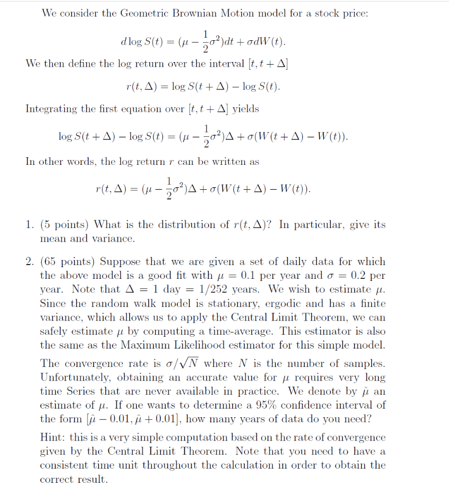 Solved We consider the Geometric Brownian Motion model for a | Chegg.com