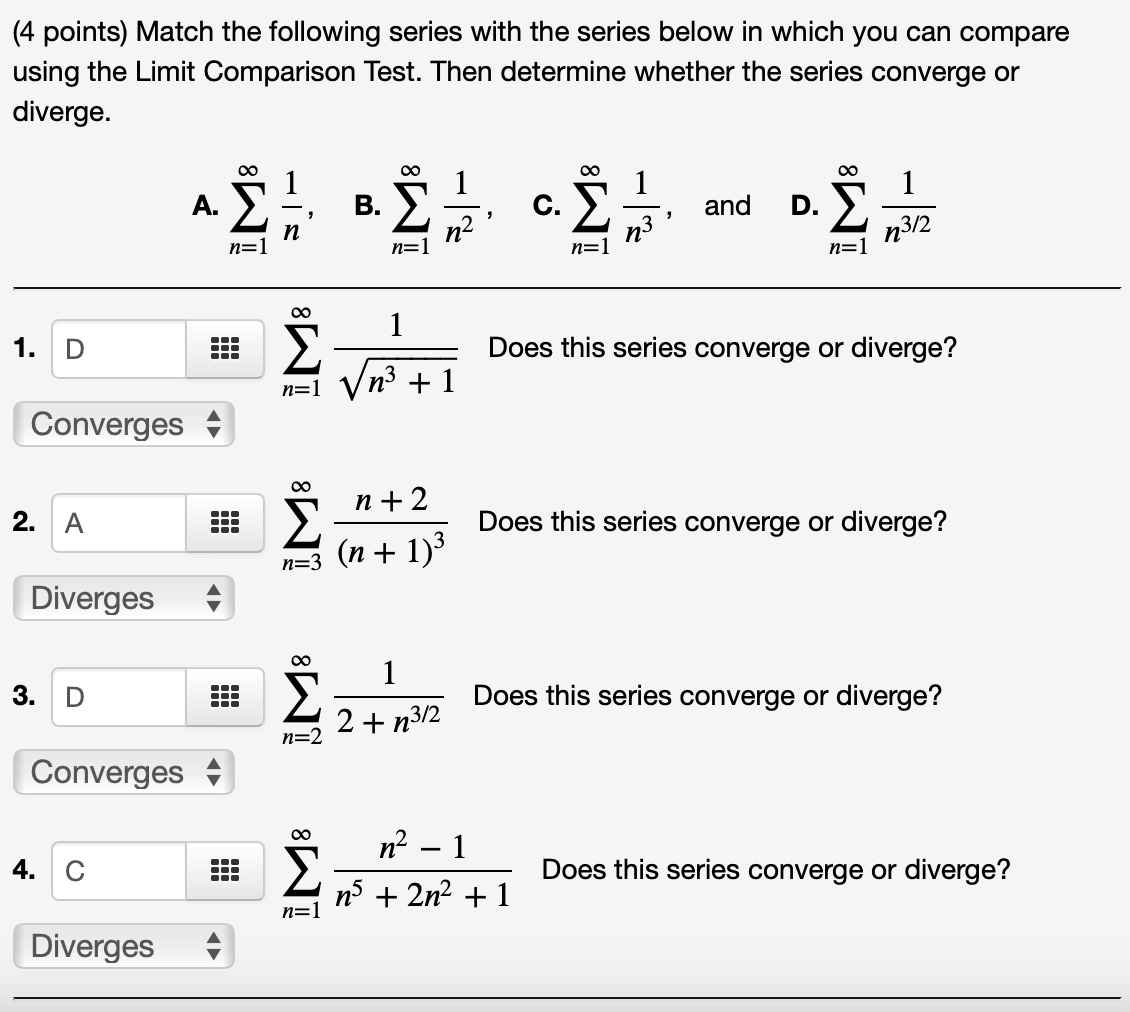 Solved (4 ﻿points) ﻿Match the following series with the | Chegg.com