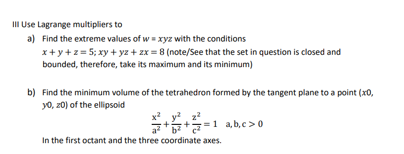 Solved I Use Lagrange multipliers to a) Find the extreme | Chegg.com