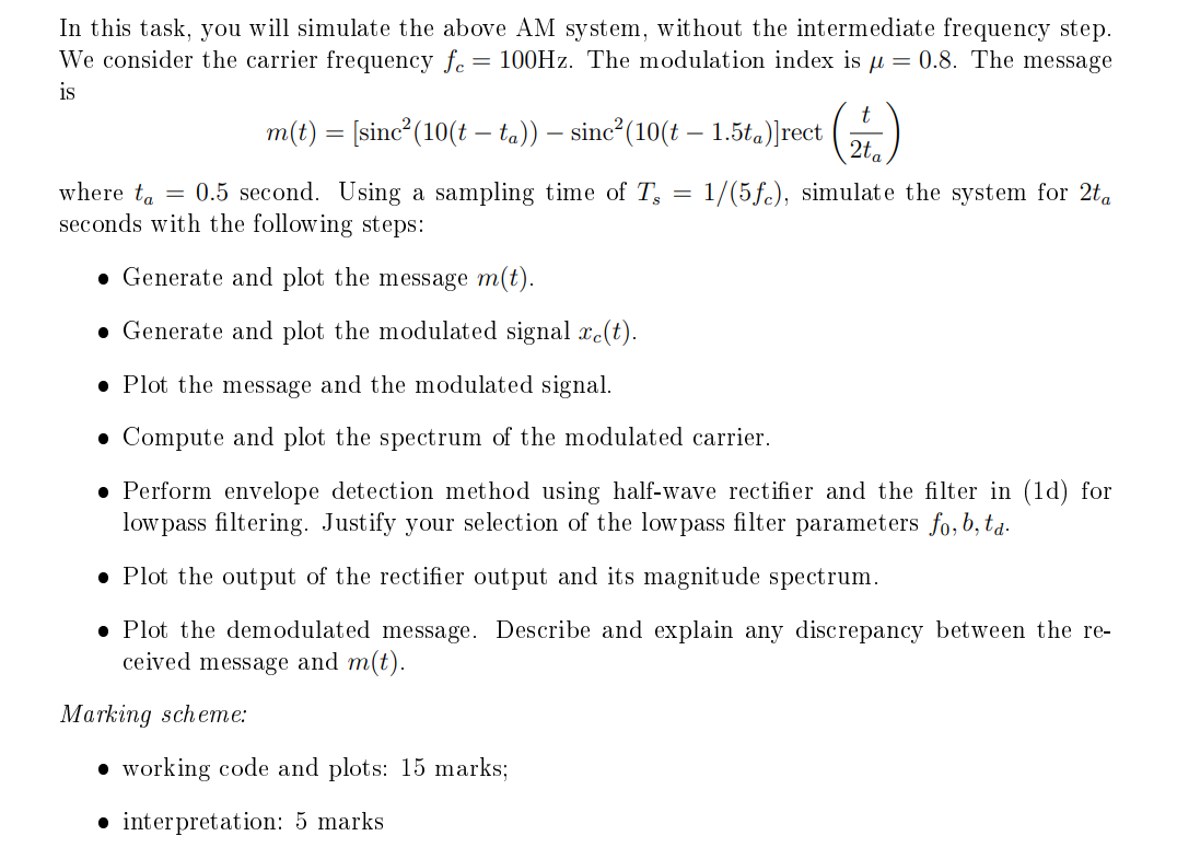 In this task, you will simulate the above AM system, | Chegg.com