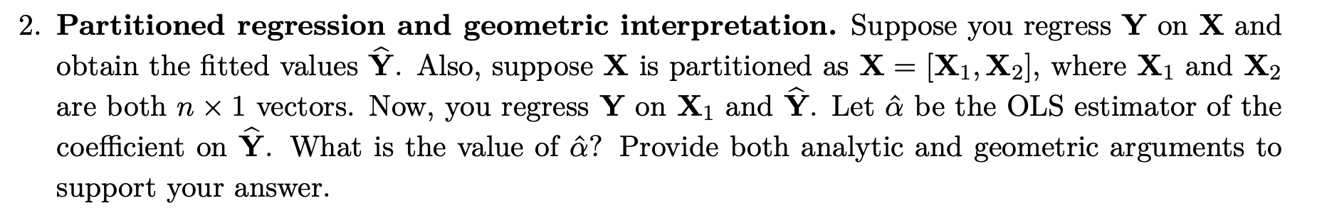 2. Partitioned regression and geometric | Chegg.com