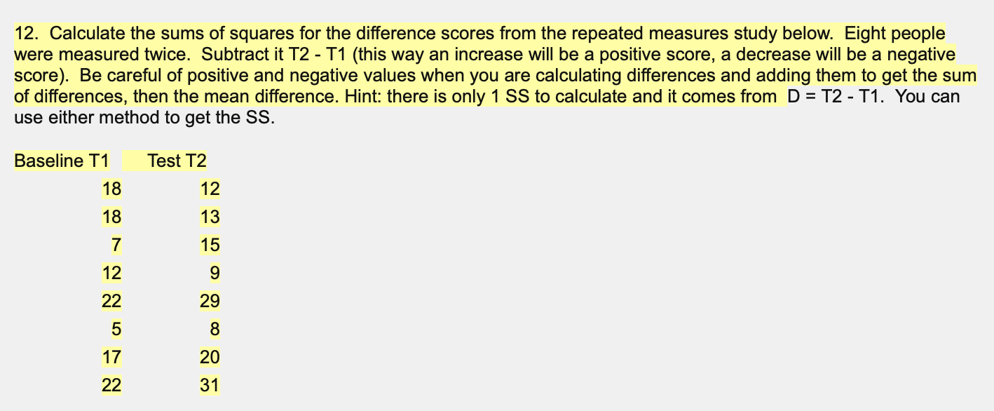 Solved 12. Calculate the sums of squares for the difference | Chegg.com