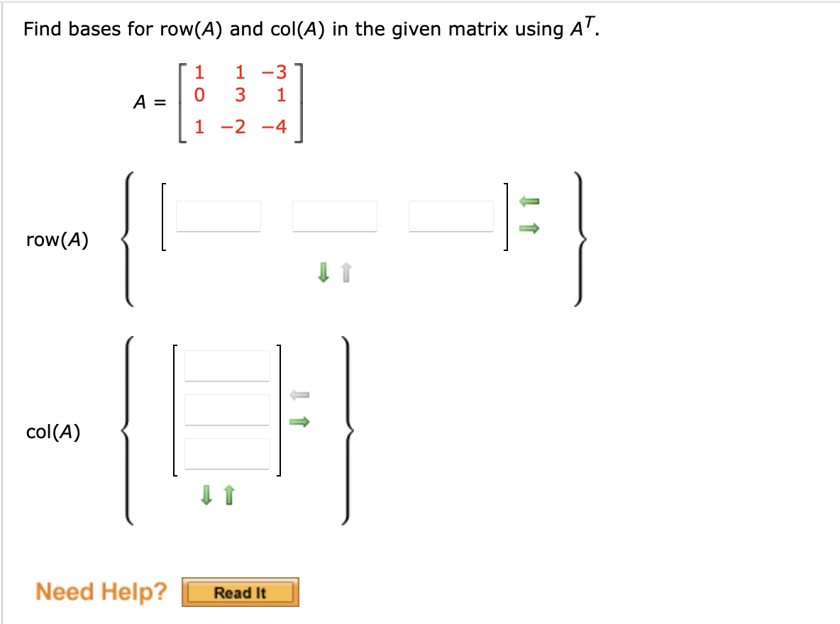 Solved Find bases for row(A) ﻿and col(A) ﻿in the given | Chegg.com