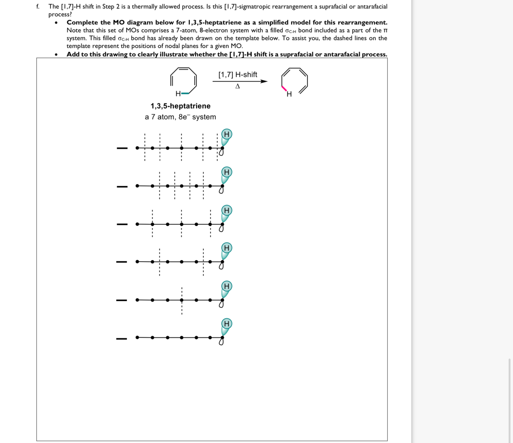 Solved Please include pictures f. ﻿The [1,7]-H shift in Step | Chegg.com