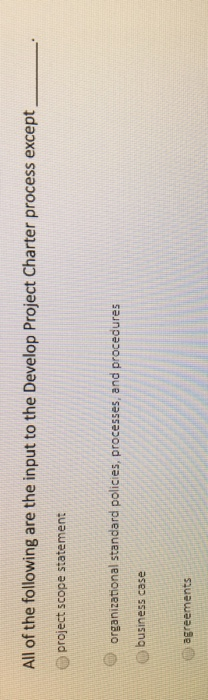 Solved All of the following are the input to the Develop | Chegg.com