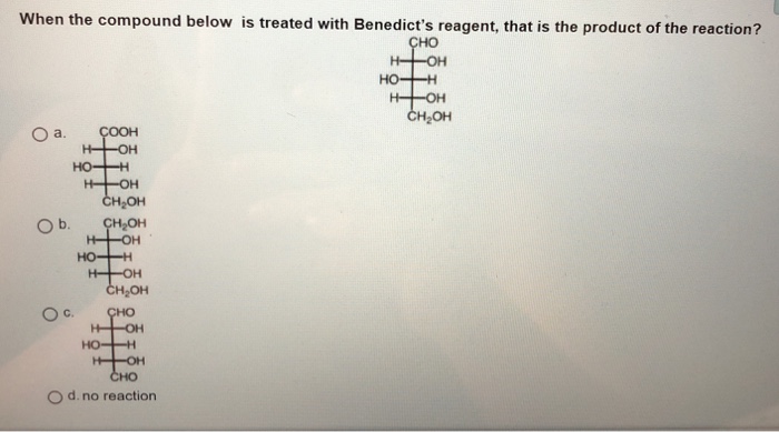 Solved When the compound below is treated with Benedict's | Chegg.com