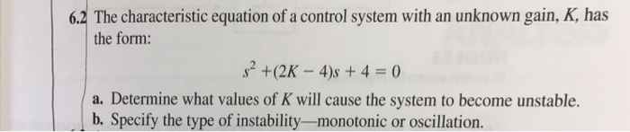 Solved The characteristic equation of a control system with | Chegg.com