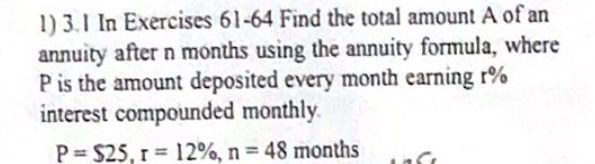 Solved What is the proper formula to use for Annuities?3.1 | Chegg.com