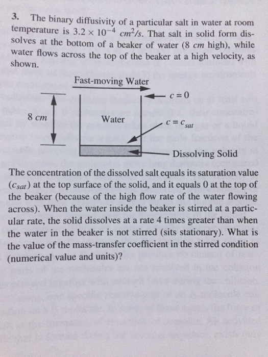 Solved 3. The binary diffusivity of a particular salt in | Chegg.com