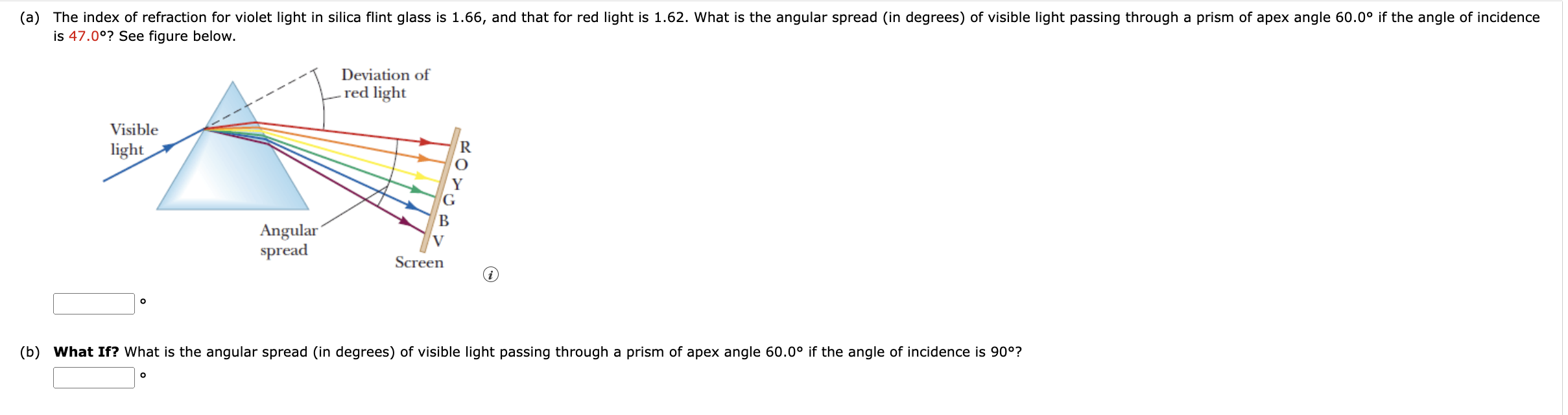 Solved is 47.0° ? ﻿See figure below. (b) ﻿What If? ﻿What is | Chegg.com