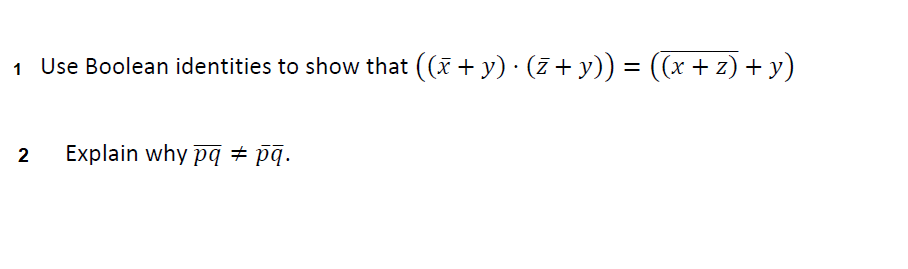 Solved 1 Use Boolean identities to show that | Chegg.com