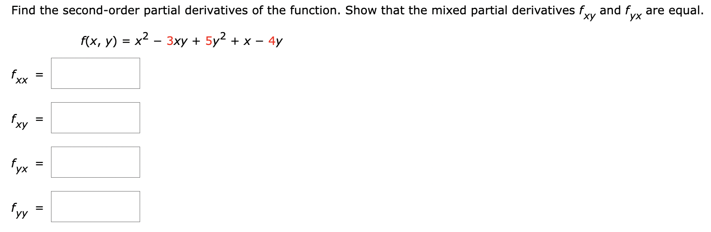 Solved Find the second-order partial derivatives of the | Chegg.com