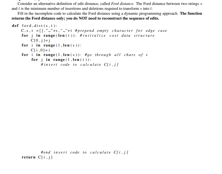 Solved Consider an alternative definition of edit distance, | Chegg.com