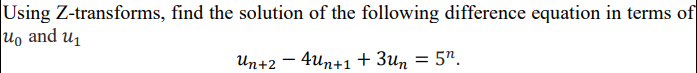 Solved Using Z-transforms, find the solution of the | Chegg.com