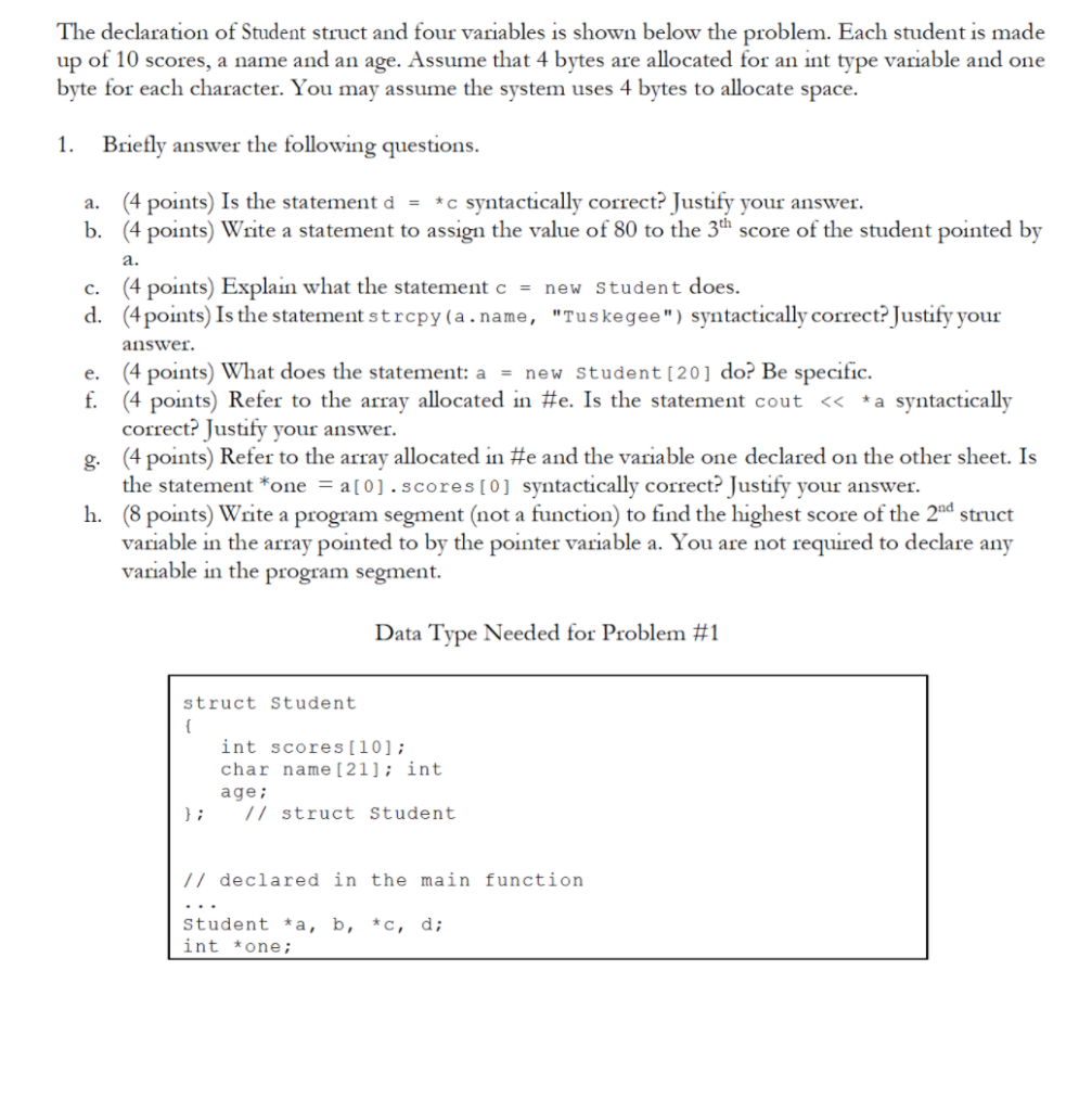 Solved The declaration of Student struct and four variables | Chegg.com
