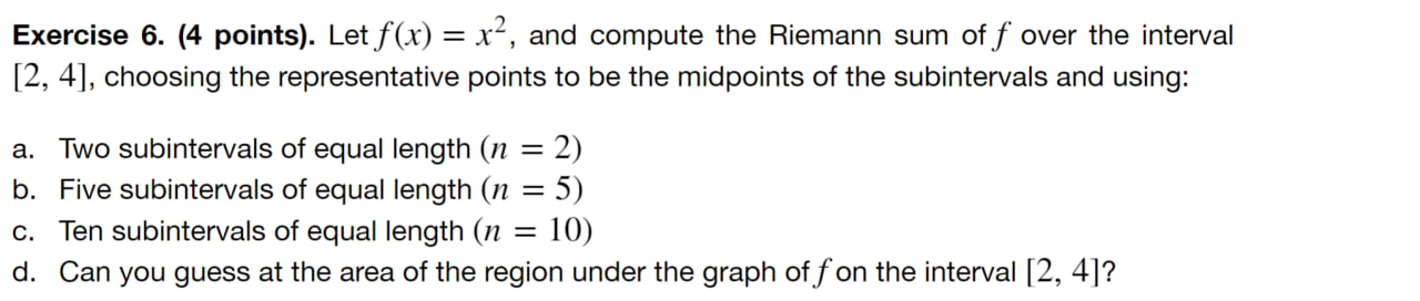 Solved Exercise 6. (4 ﻿points). ﻿Let f(x)=x2, ﻿and compute | Chegg.com