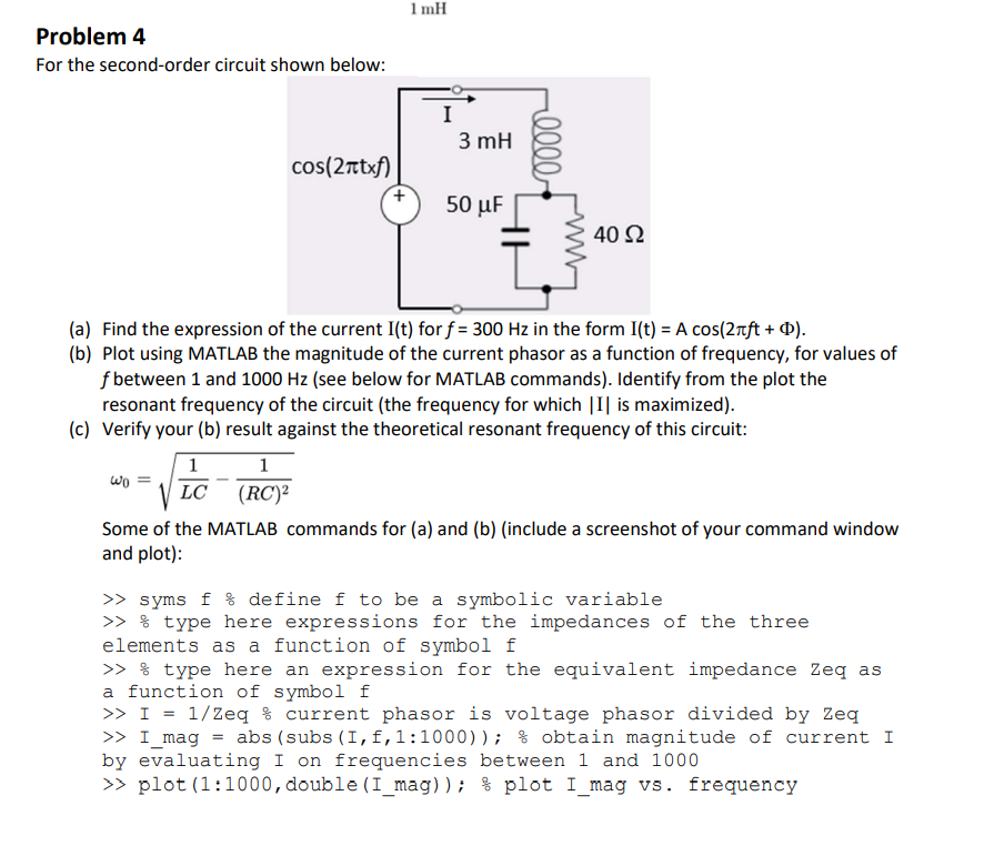 Solved Problem 4 For the second-order circuit shown below: | Chegg.com