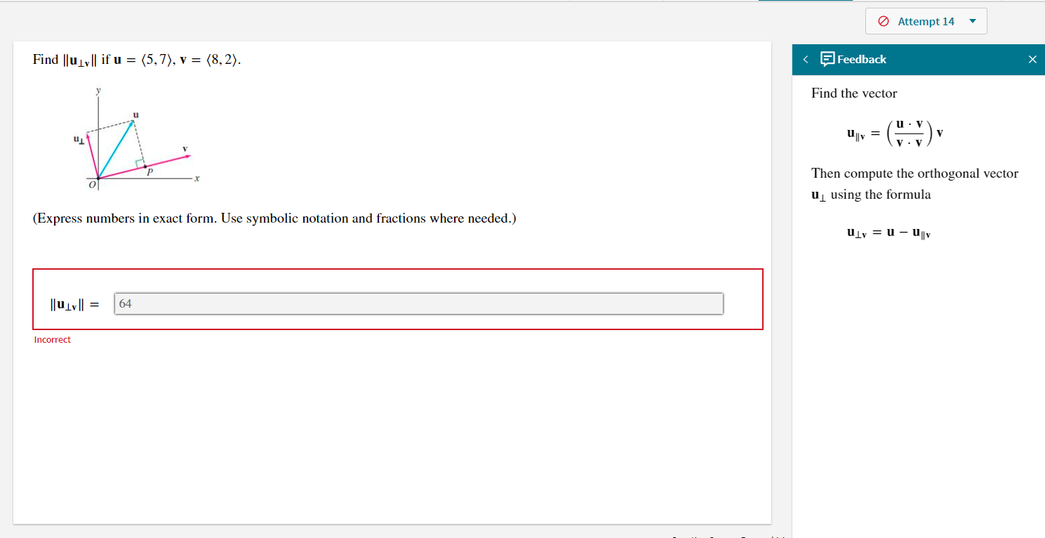 Solved Find ∥u⊥v∥ if u= 5,7 ,v= 8,2 Find the vector | Chegg.com