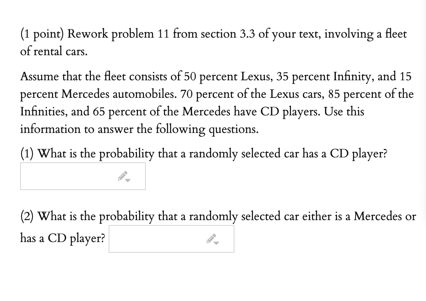 Solved (1 point) Rework problem 11 from section 3.3 of your | Chegg.com