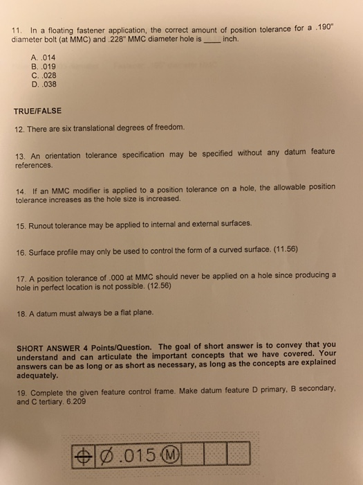 Solved 11. In a floating fastener application, the correct | Chegg.com