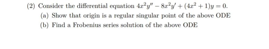 Solved (2) ﻿Consider the differential equation | Chegg.com