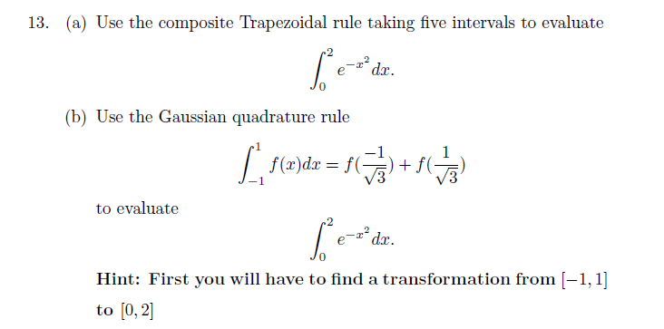 Solved 13. (a) Use the composite Trapezoidal rule taking | Chegg.com