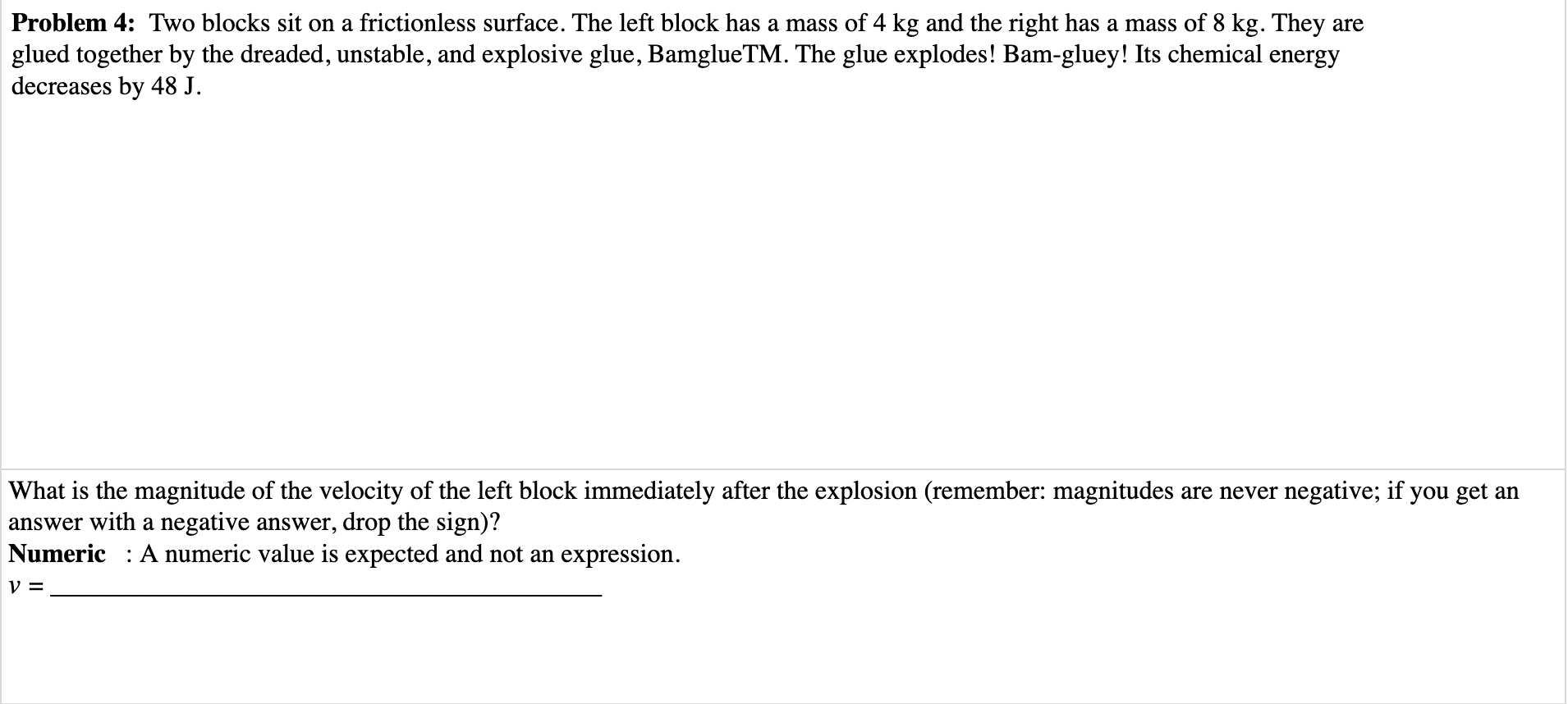Solved Problem 4: Two blocks sit on a frictionless surface. | Chegg.com