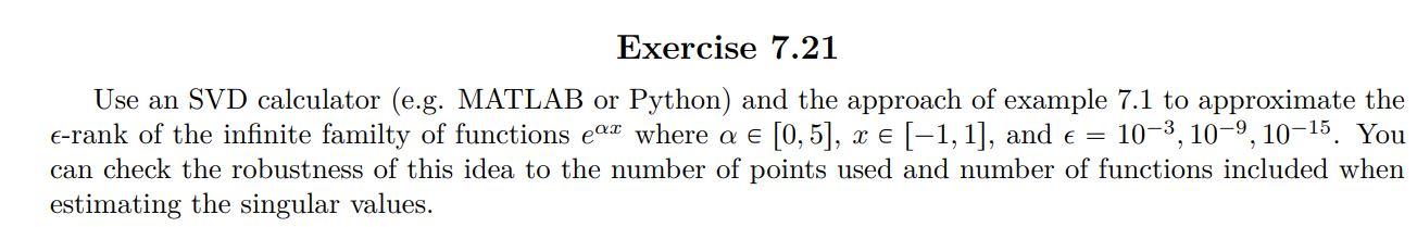 Exercise 7.21 Use an SVD calculator (e.g. MATLAB or | Chegg.com